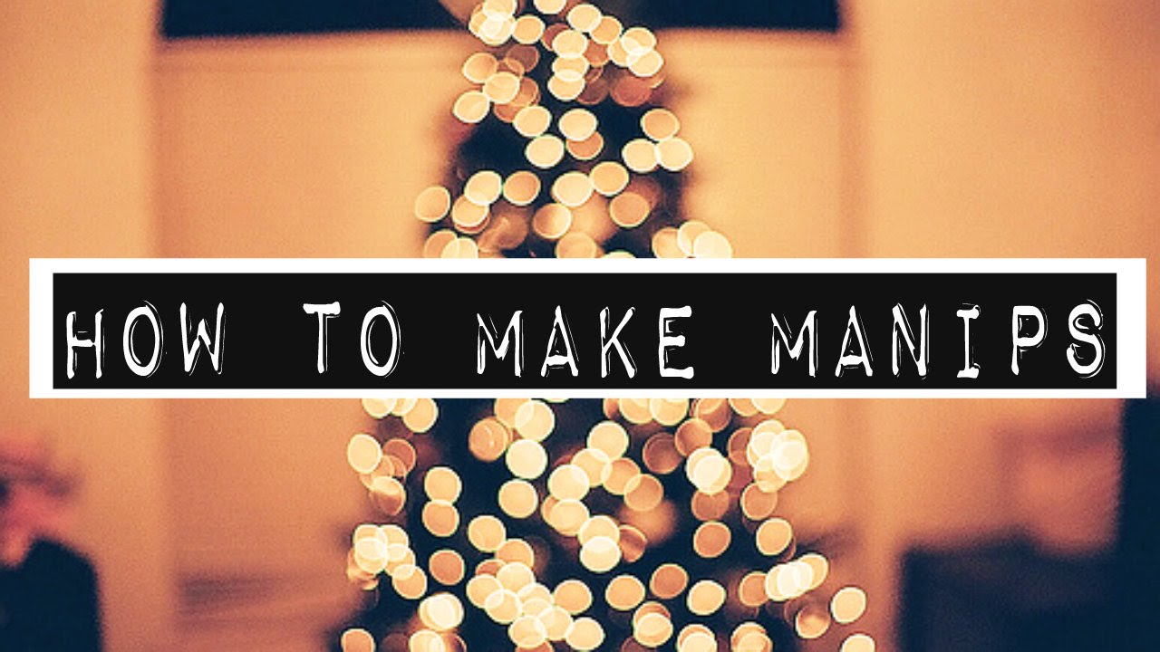 HOW TO MAKE MANIPS (FREE) - YouTube