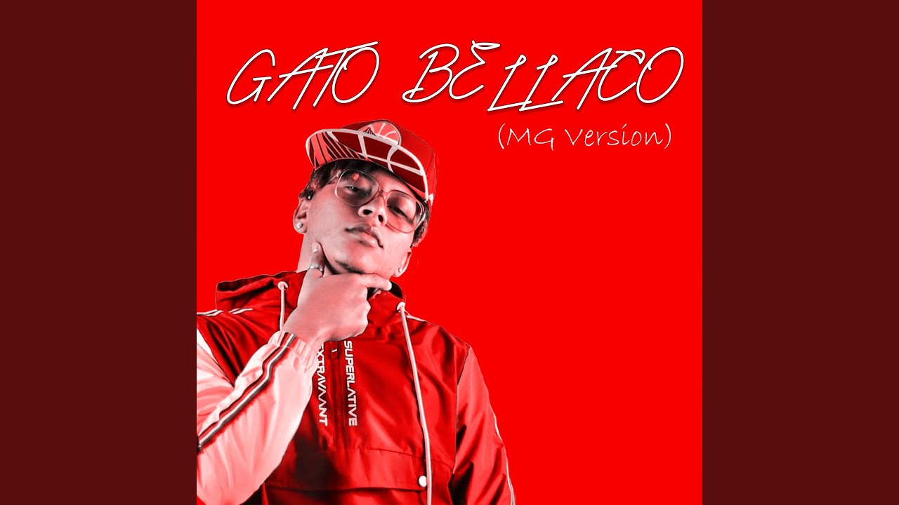 Gato Bellaco (MG Version) - YouTube
