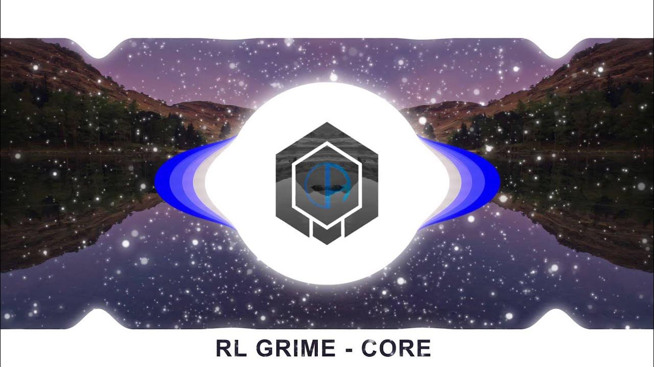 RL Grime - Core - YouTube