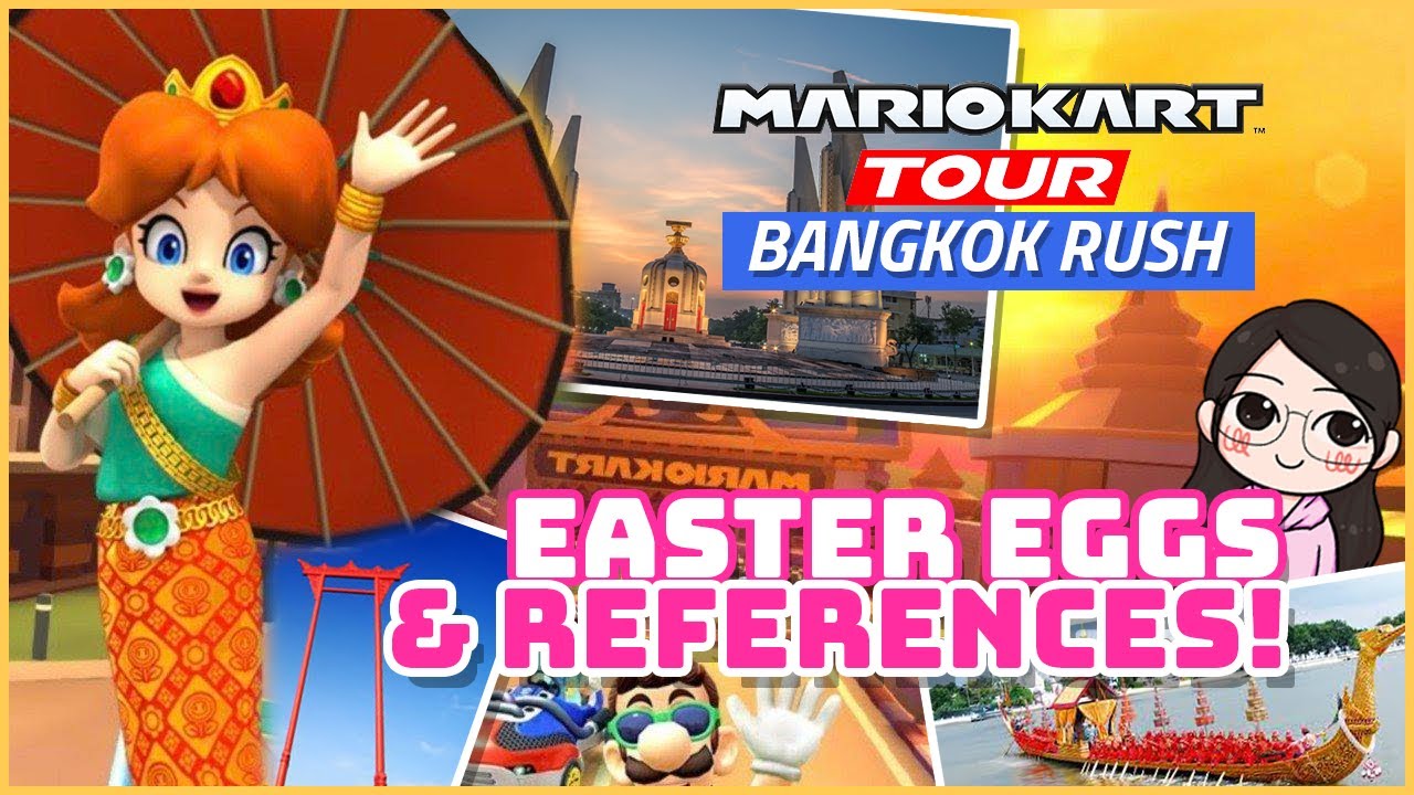 BANGKOK RUSH Easter Eggs & References | Mario Kart Tour - YouTube