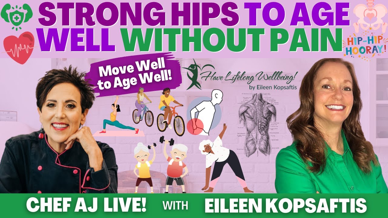 Strong Hips to Age Well Without Pain with Physical Therapist Eileen ...
