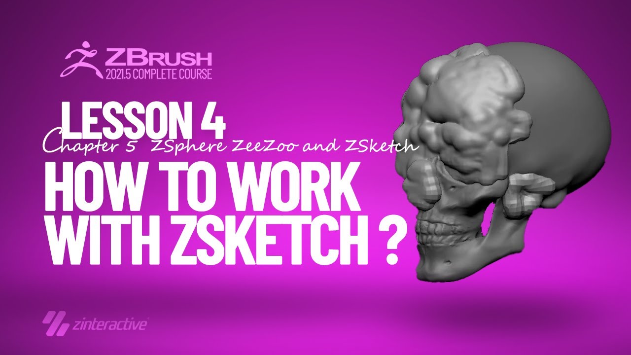 How to Work With ZSketch in Zbrush? | Lesson 4 | Chapter 5 | Zbrush ...