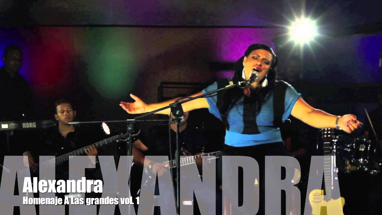 Alexandra La Reina De La Bachata - Homenaje A Las Grandes Vol.1 - YouTube