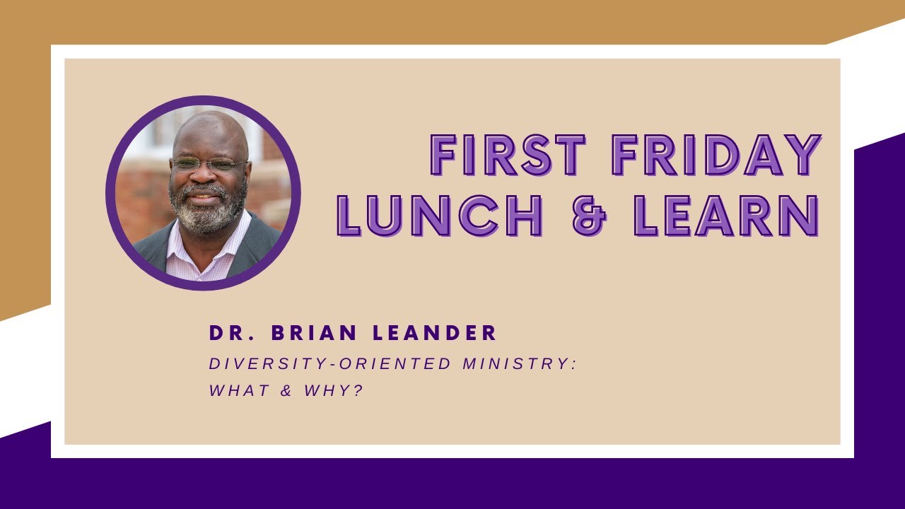 Dr. A. Brian Leander: August 2023 First Friday Lunch & Learn - YouTube