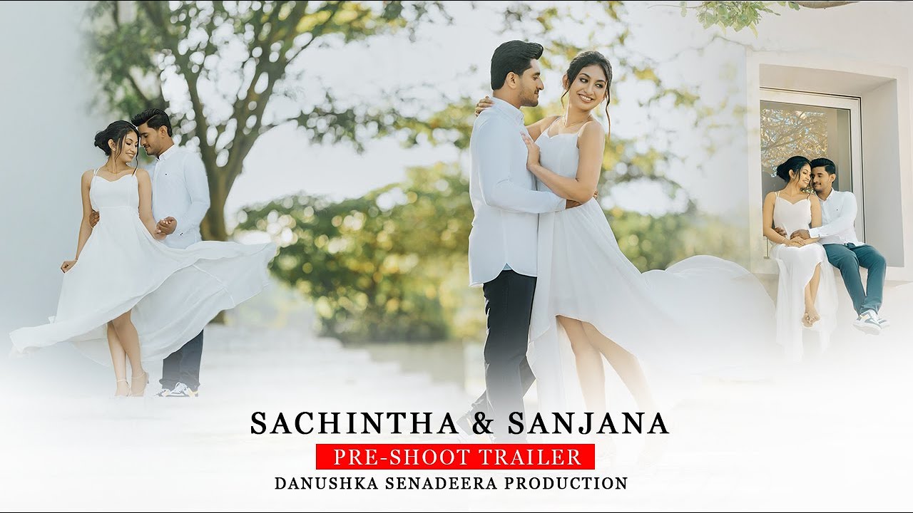 Danushka Senadeera Production (Sachintha & Sanjana | Pre-Shoot ) - YouTube