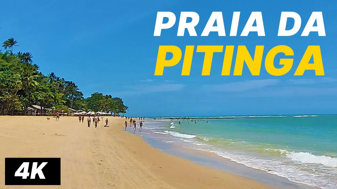 PRAIA DA PITINGA - Vamos caminhar por esse paraíso em Arraial d'Ajuda ...