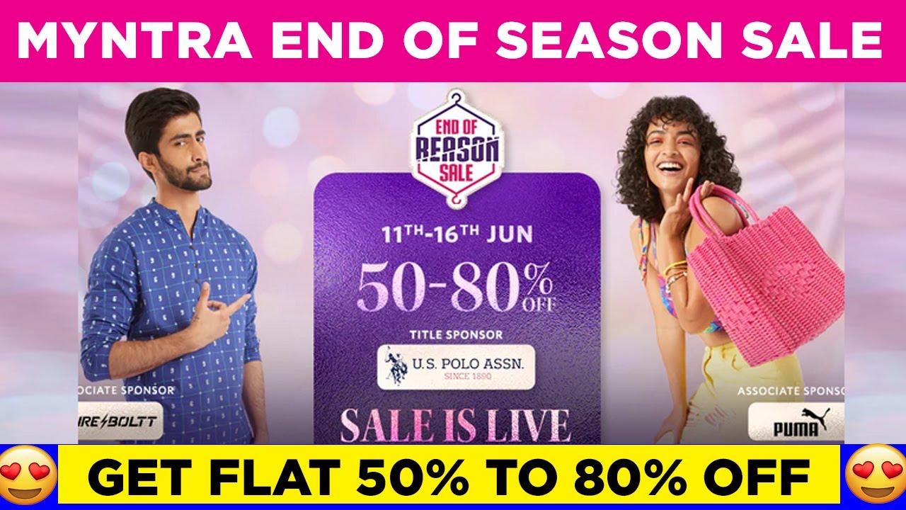 Myntra End Of Season Sale🟢 LIVE NOW 🚨 Get Flat 50% to 80% Off | Myntra ...