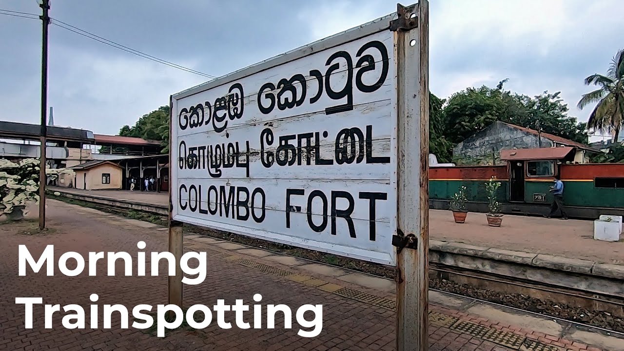 Morning Trainspotting at Colombo Fort Railway Station in Sri Lanka ...