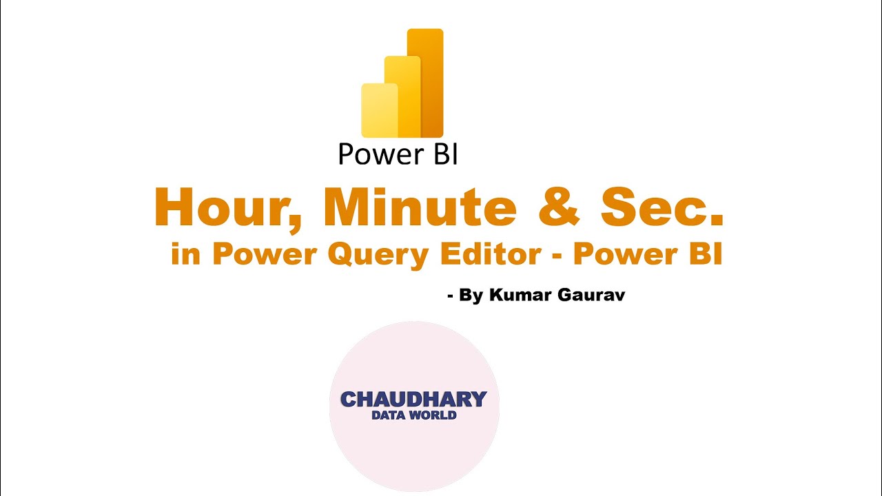 Time Transformation Hour Minute Sec In Power Query Editor Power time-transformation-hour-minute-sec-in-power-query-editor-power