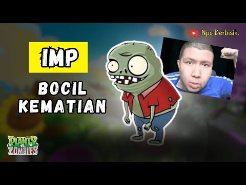 Siapa Sebenarnya Imp Bocil Kematian di Plants Vs Zombies?