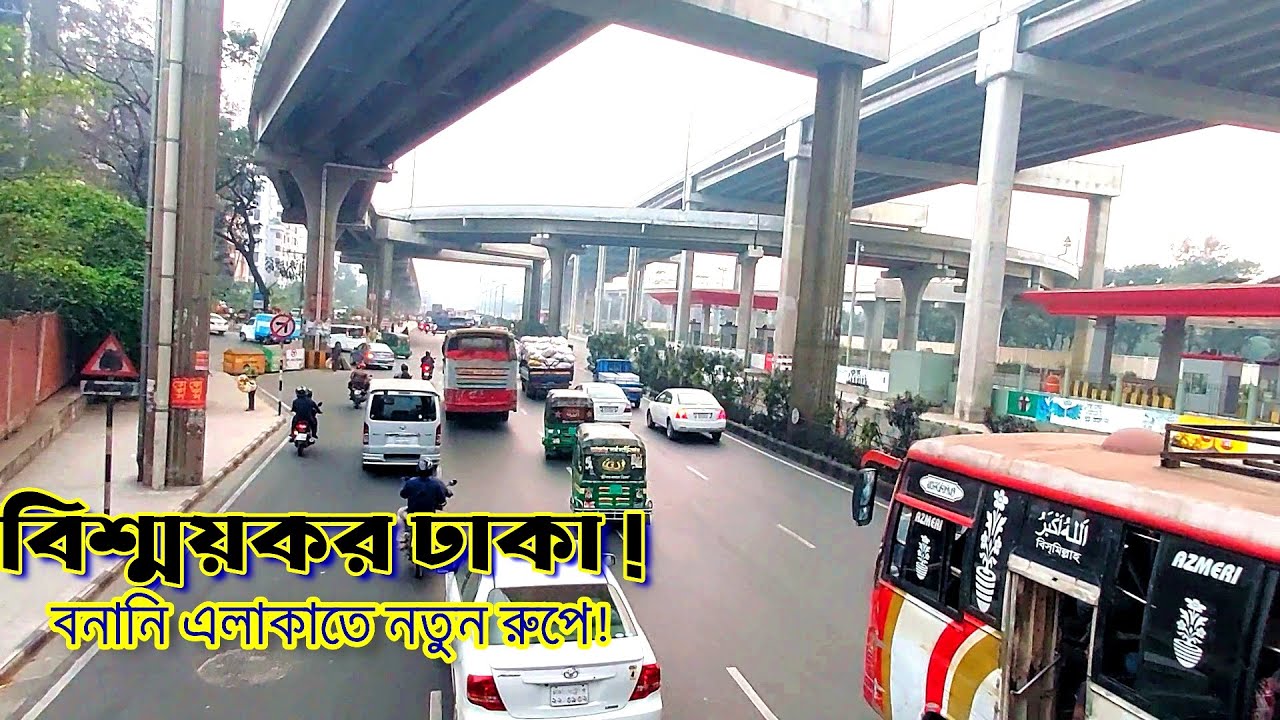 Dhaka City kuril bishwa road Banani Flyover Mirpur ECB Flyeover & dhaka ...