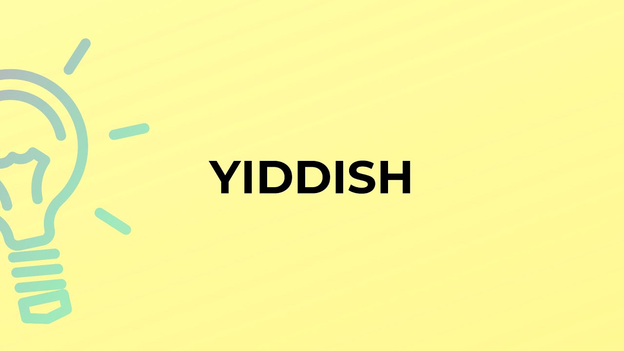 What is the meaning of the word YIDDISH? - YouTube