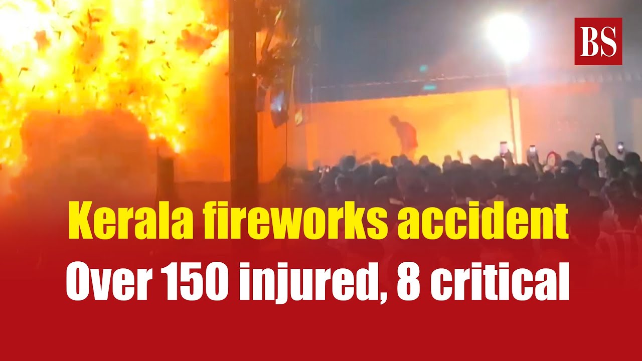 Kerala fireworks accident: Over 150 injured, 8 critical at temple ...