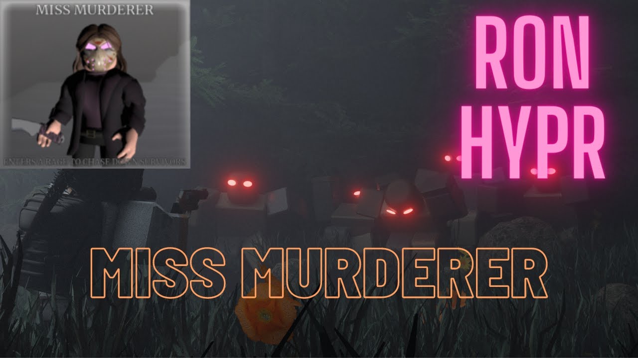 Miss Murderer Showcase Survive The Night - YouTube