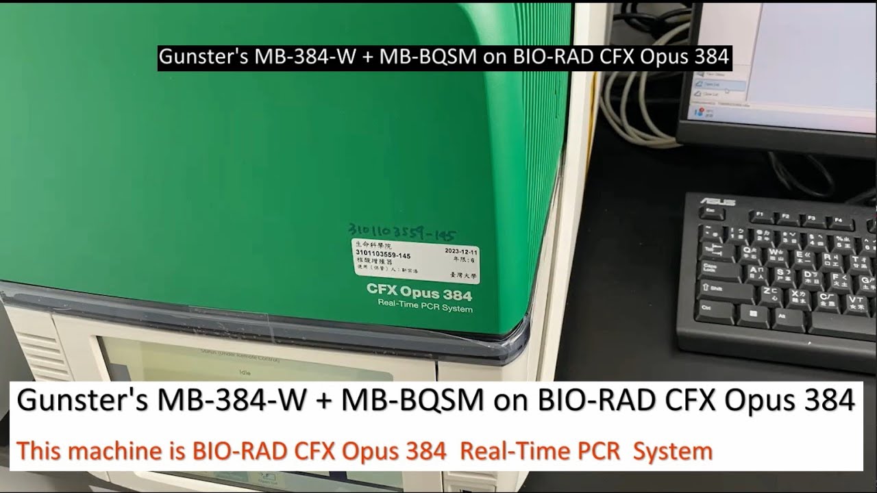 Gunster's MB-384-W + MB-BQSM on BIO-RAD CFX Opus 384 Real Time PCR ...