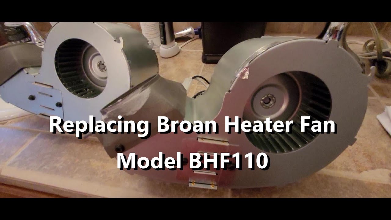 Broan Heater FAN Repair Broan model BHF110 - YouTube