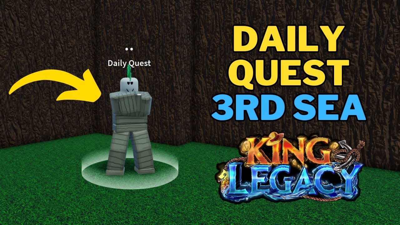 King Legacy Daily Quest Third Sea (3rd Sea) | King Legacy Update 6 ...
