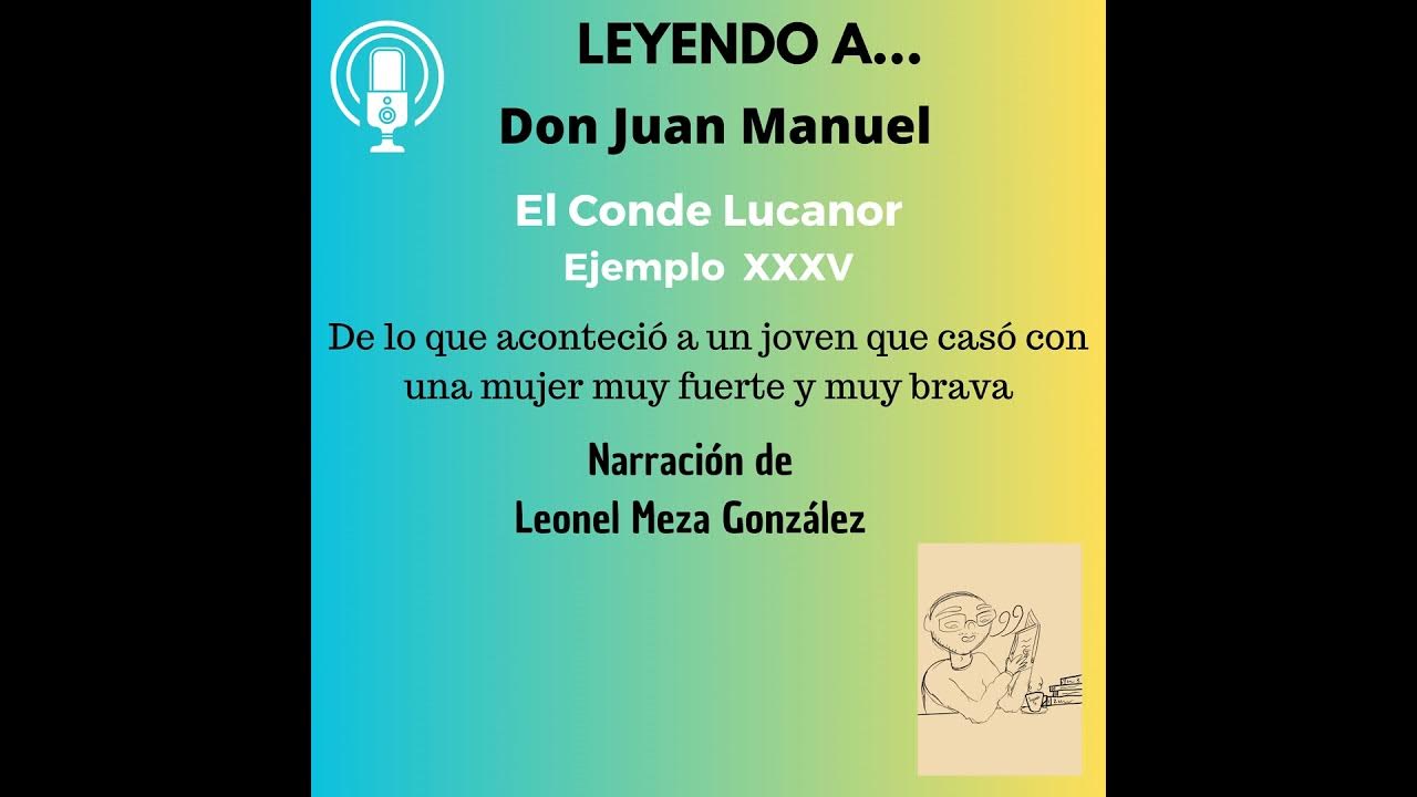 El Conde Lucanor. Ejemplo XXXV - YouTube