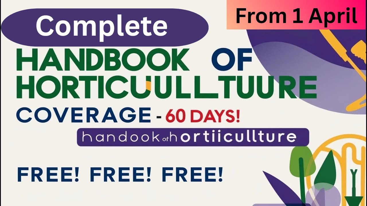 Complete Handbook of Horticulture within 60 Days for JRF/SRF/ASRB NET ...