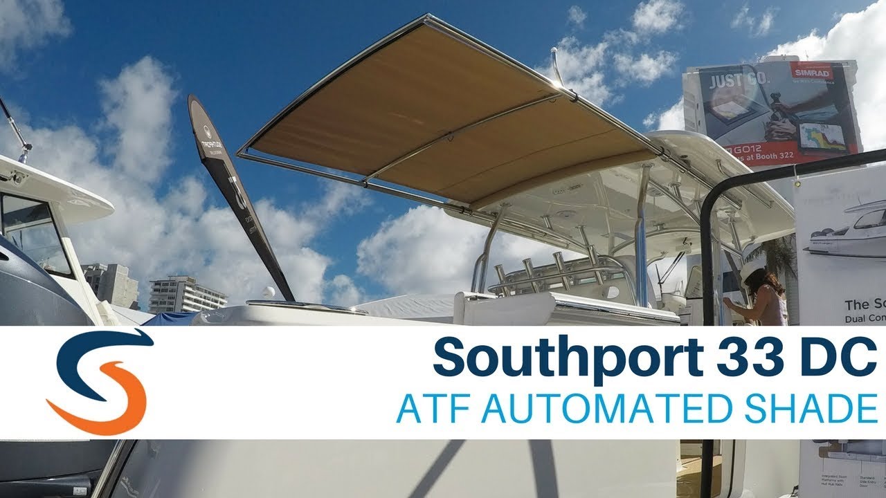 Southport 33 DC with SureShade ATF Automated Boat Shade - YouTube
