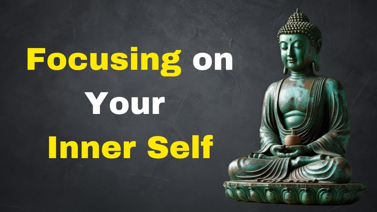 Focusing on Your Inner Self A Journey Within #InnerPeace #Buddhism # ...