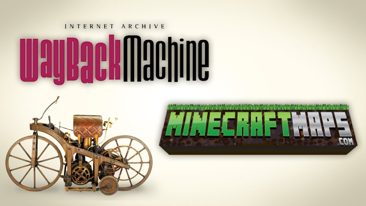 WAYBACK MACHINE - MINECRAFT MAPS. САМАЯ ПОПУЛЯРНАЯ КАРТА МАЙНКРАФТ ...