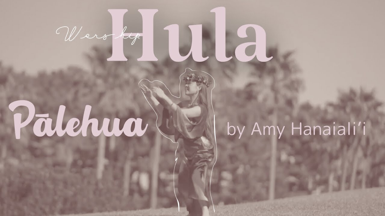 Worship Hula / Saki Ozawa 【 Pālehua by Amy Hanaiali'i 】 - YouTube