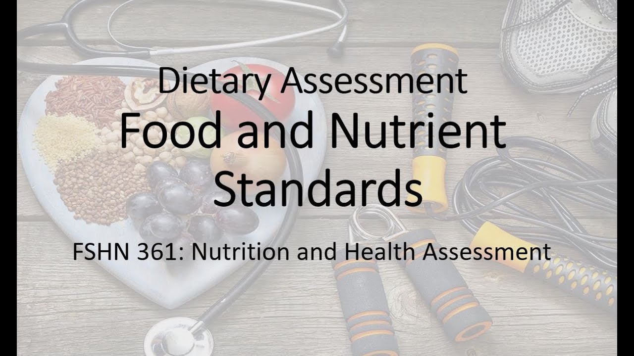 FSHN 361 Nutrition Standards - YouTube
