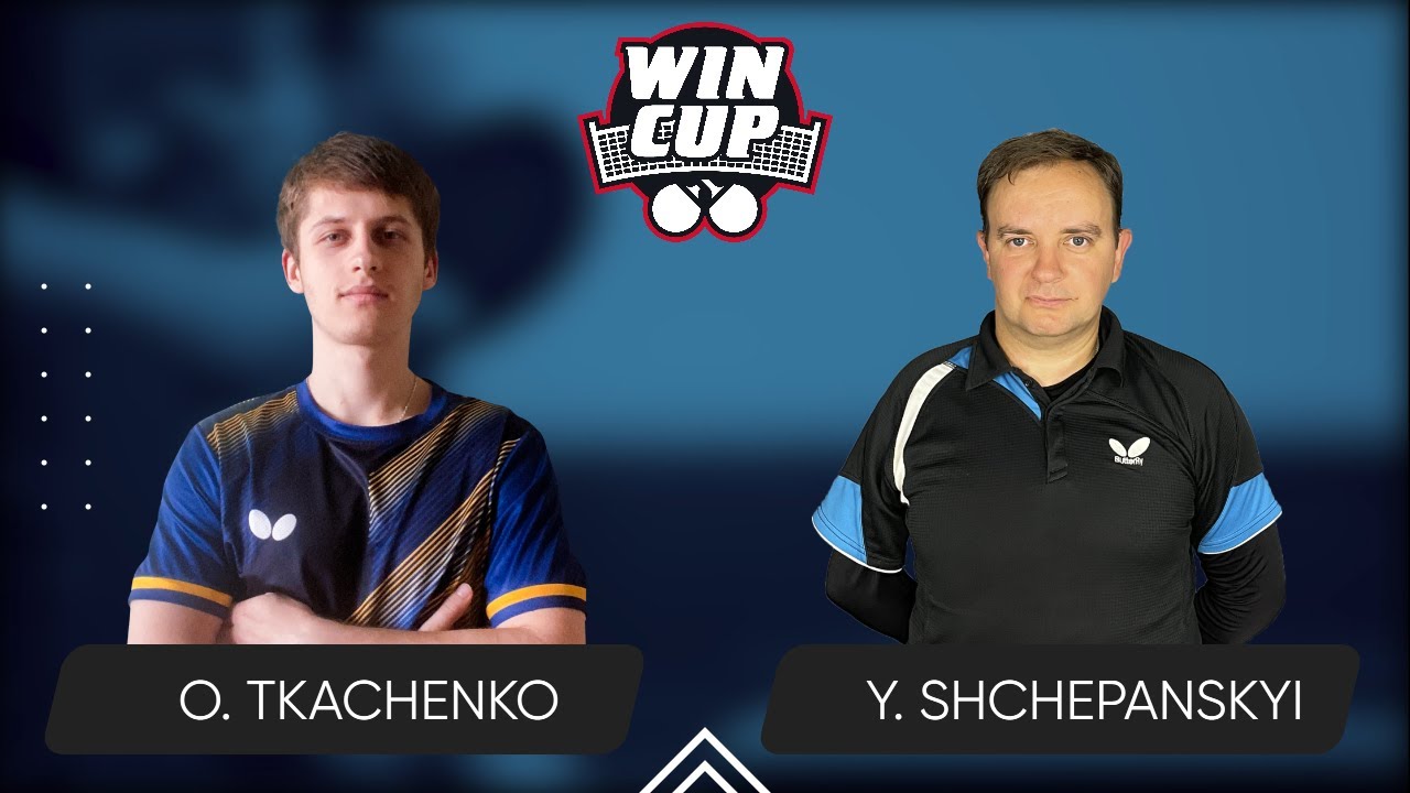 19:45 Oleksandr Tkachenko - Yurii Shchepanskyi 08.11.2024 WINCUP Elite. TABLE 2 - YouTube