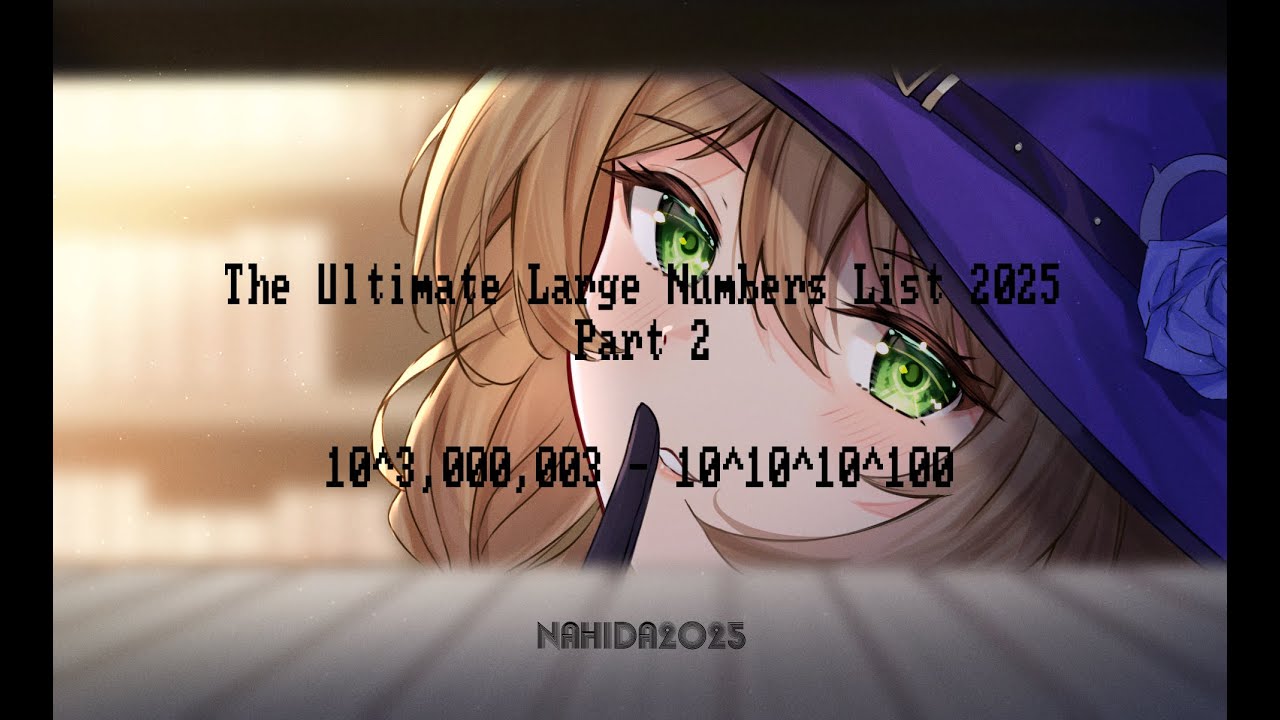 The Ultimate Large Numbers List 2025 - Part 2 - YouTube