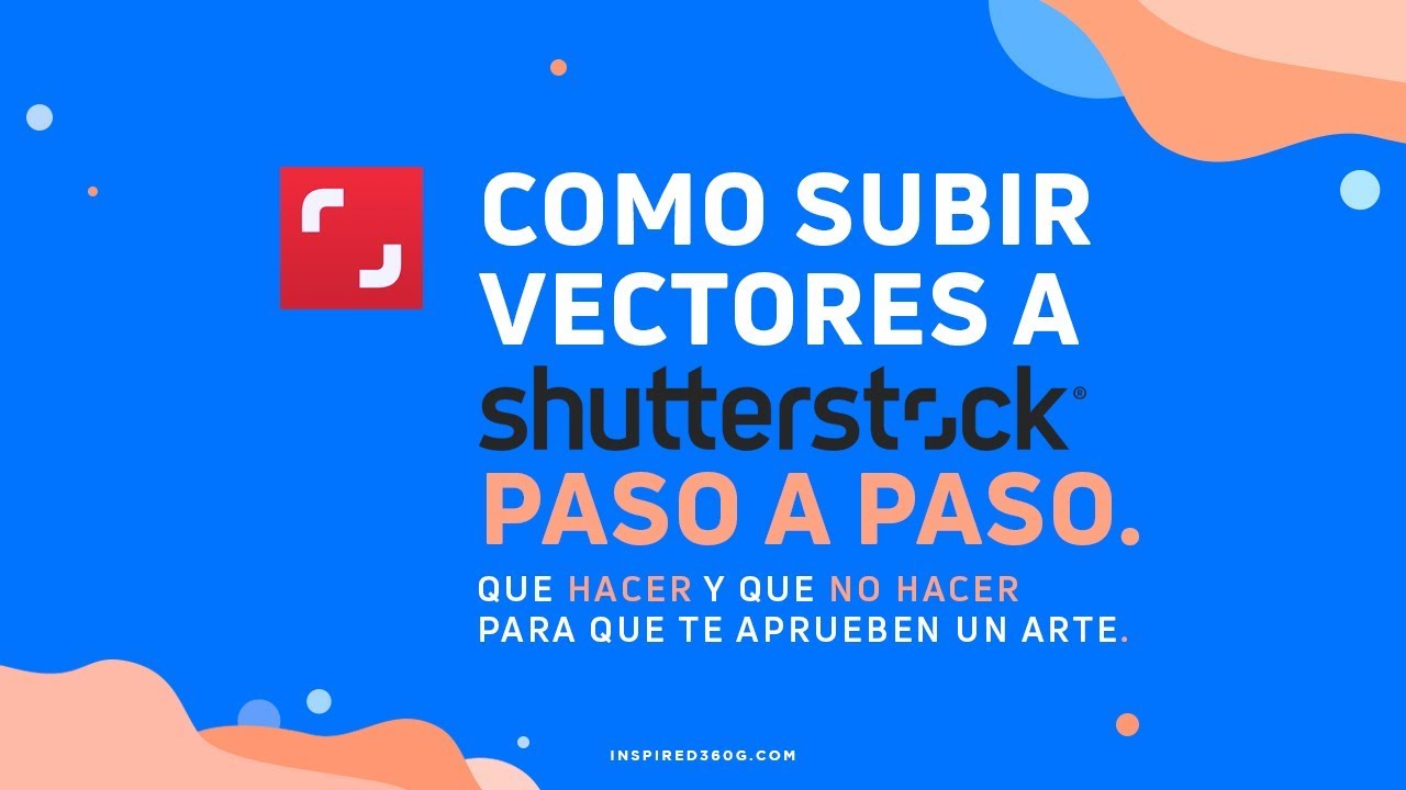 Cómo Subir Vectores a Shutterstock Paso a Paso. - YouTube