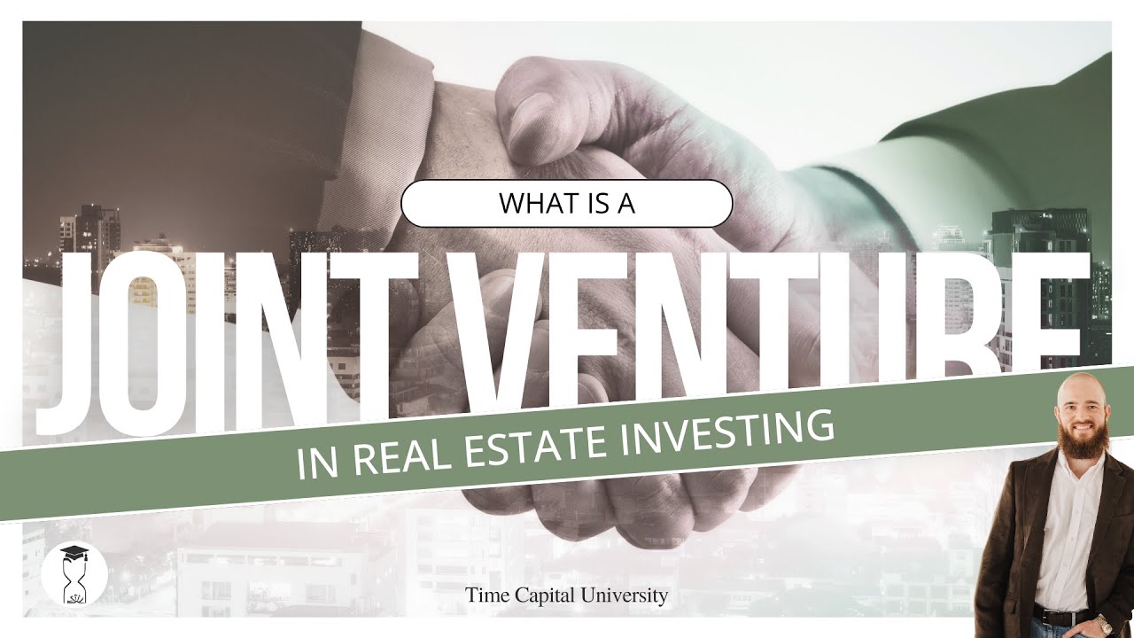 What is a Joint Venture in Real Estate Investing? - YouTube
