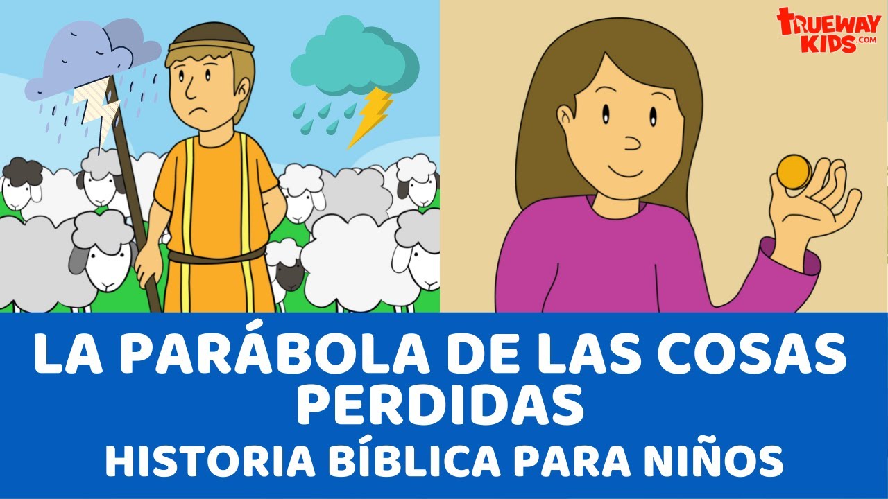 La parábola de las cosas perdidas - Historia bíblica para niños - YouTube