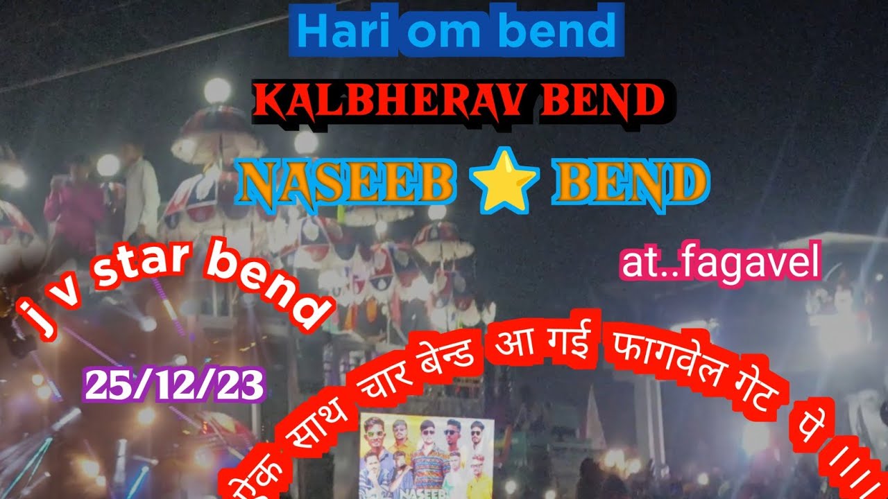 Naseeb star bend 💥& Hari om bend | Kalbherav bend | j v star bend | at ...