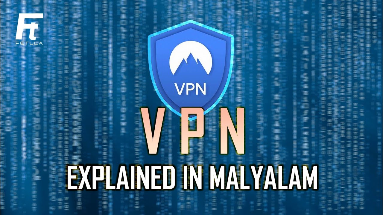 What is VPN | Explained in Malayalam | Working of VPN | Best VPNs ...