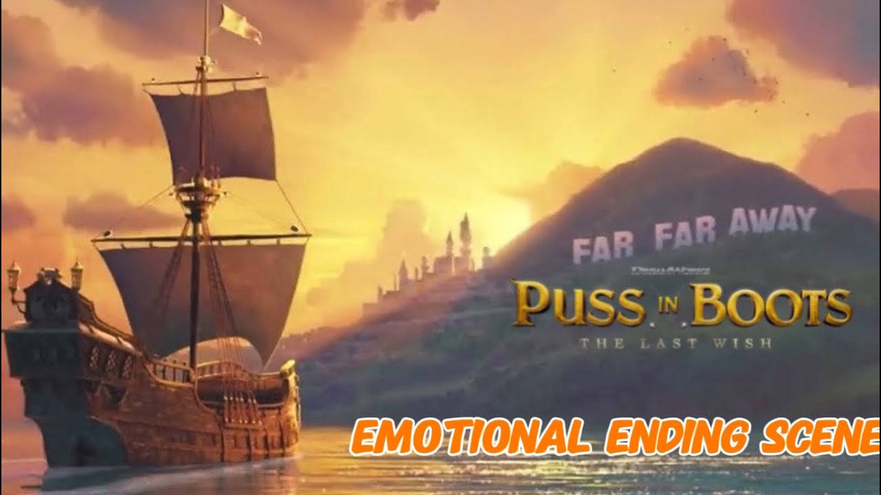 Puss In Boots The Last Wish 2022 Emotional Ending Scene - YouTube