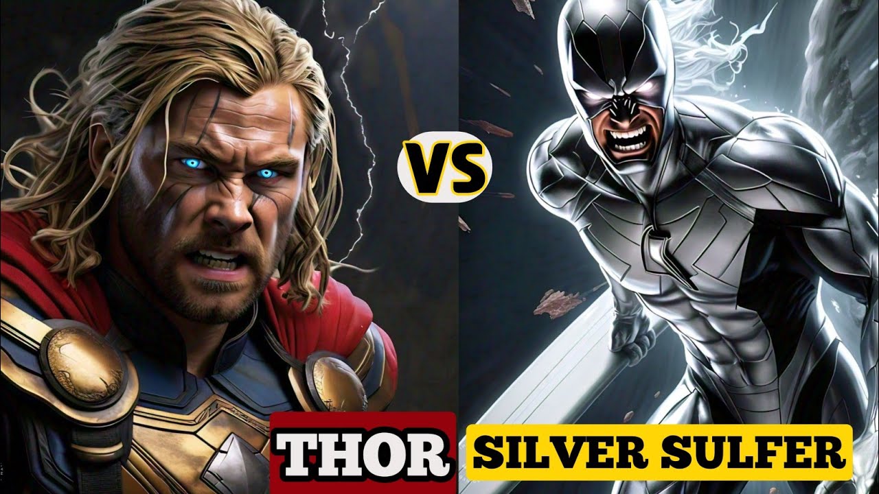 Thor Vs. Silver Sulfer || A Cosmic Clash of Gods - YouTube
