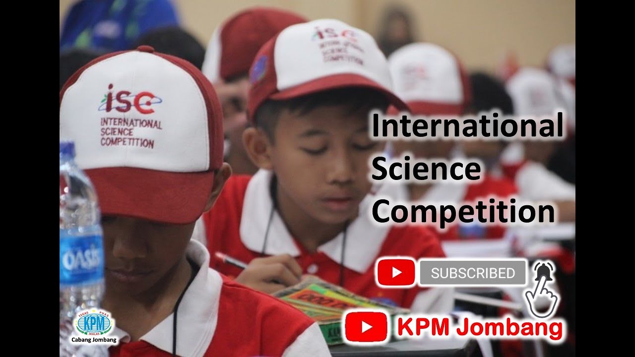 ISC (International Science Competition) di Indonesia - YouTube