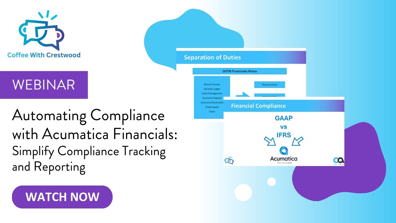 Automating Compliance with Acumatica Financials: Simplify Compliance Tracking and Reporting ...