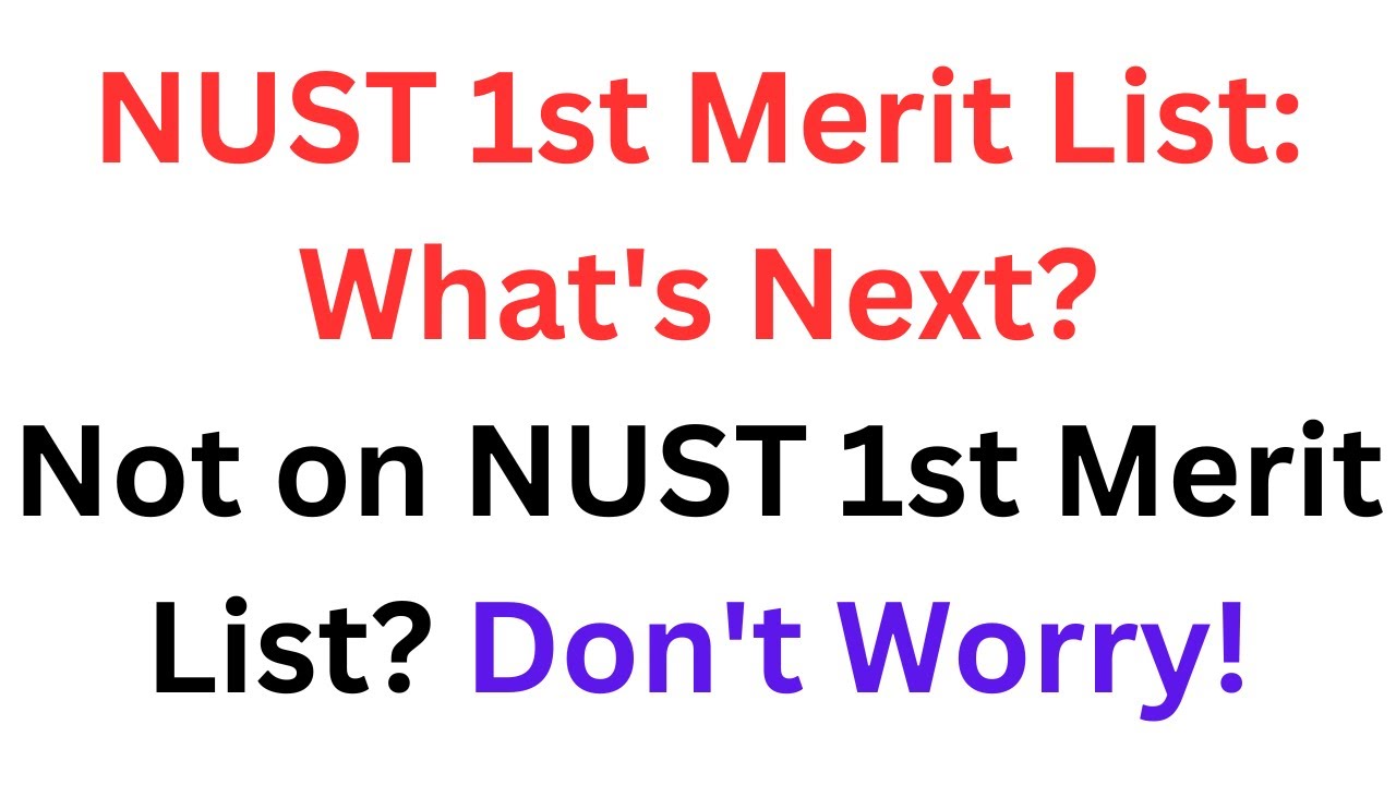 NUST First Merit List Closing Merit I NUST Selection list 2024 I NUST ...