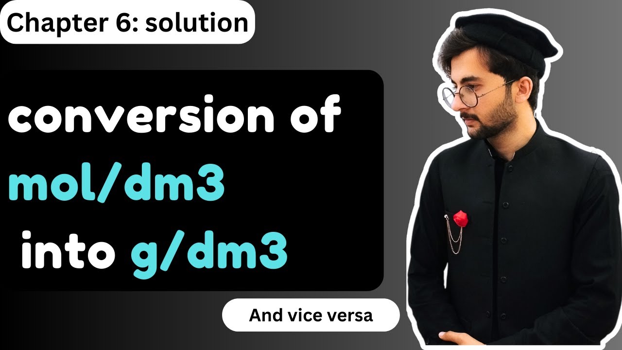 how-to-convert-moles-per-dm3-into-grams-per-dm3-and-vice-versa