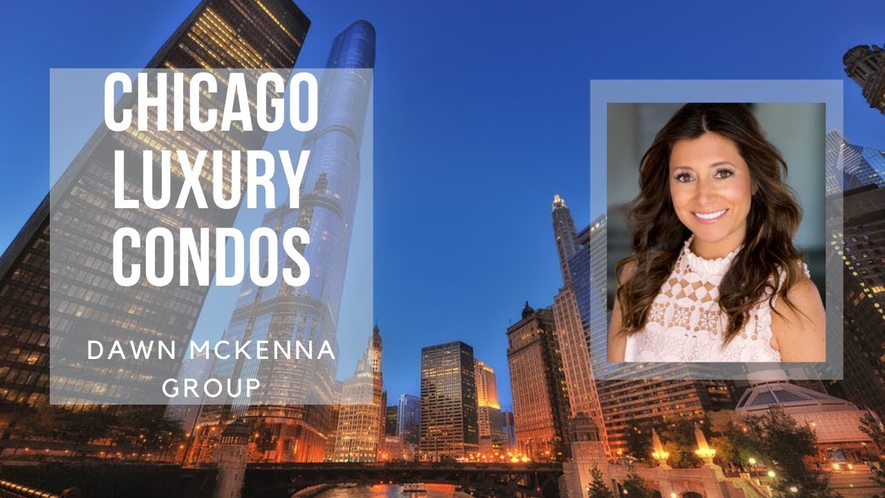 Chicago Luxury Condos 2020 Relocation Realtor Chicago Top Real Estate ...