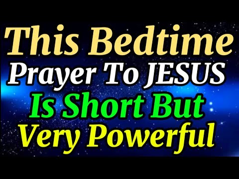 Watch What Happens When You Pray This Powerful Bedtime Tonight 🙏 💯 A ...
