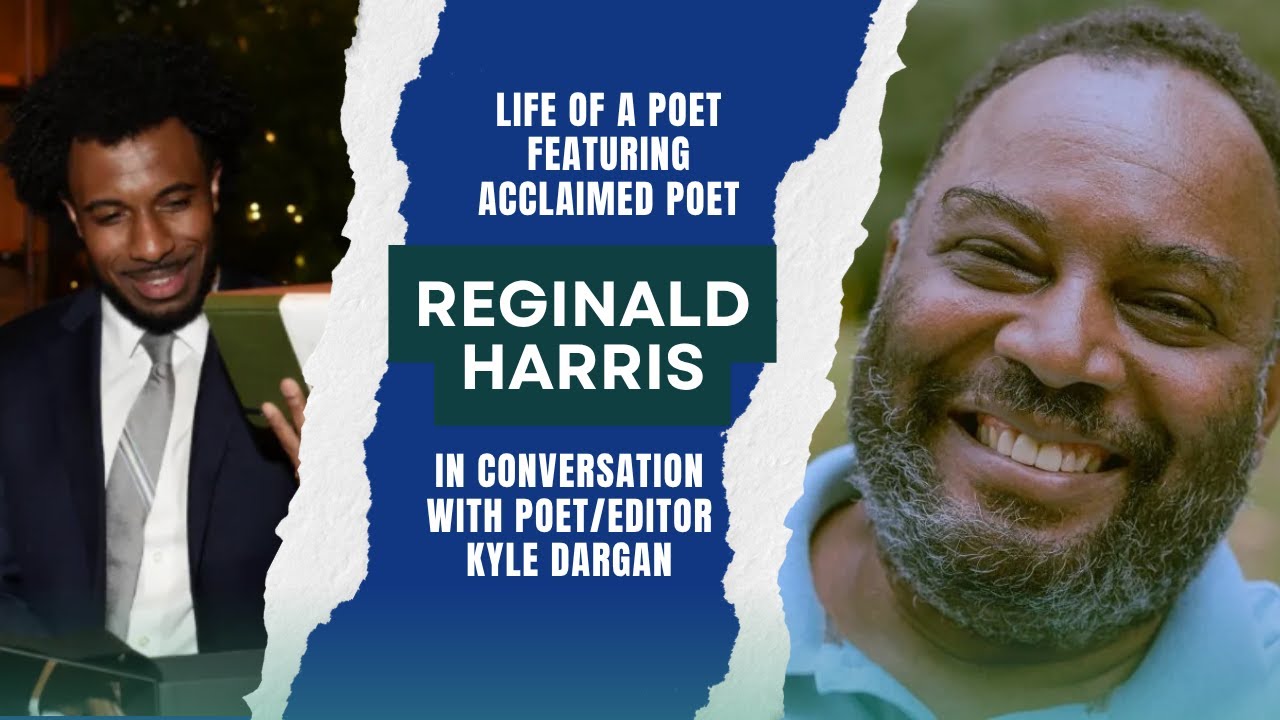 The Life of a Poet Featuring Acclaimed Poet Reginald Harris - YouTube