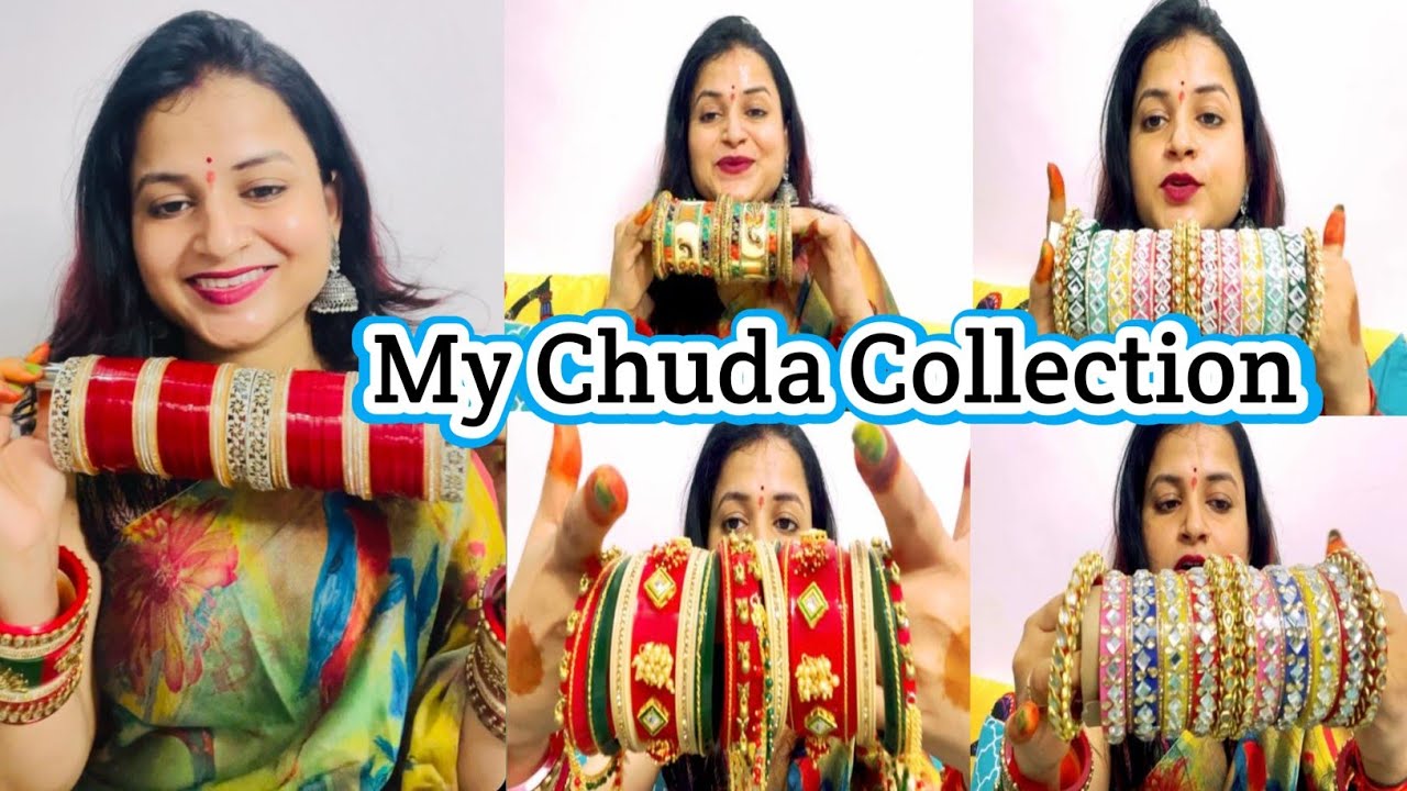 My Chuda Collection ️Bridal Chuda Design 2024 , Beautiful Latest Chuda ...