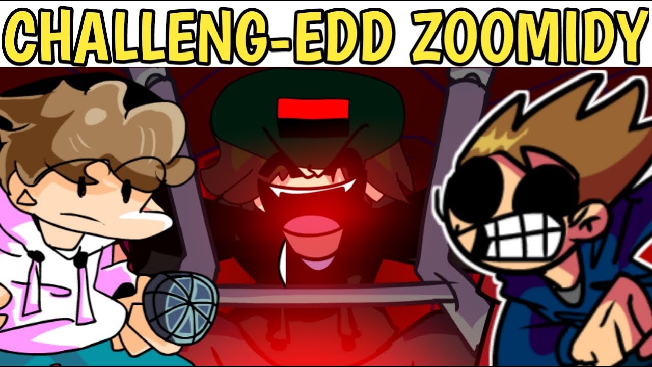 Friday Night Funkin'- CHALLENG-EDD NEW REMIX || CHALLENG-ZOOMIDY || TOM ...