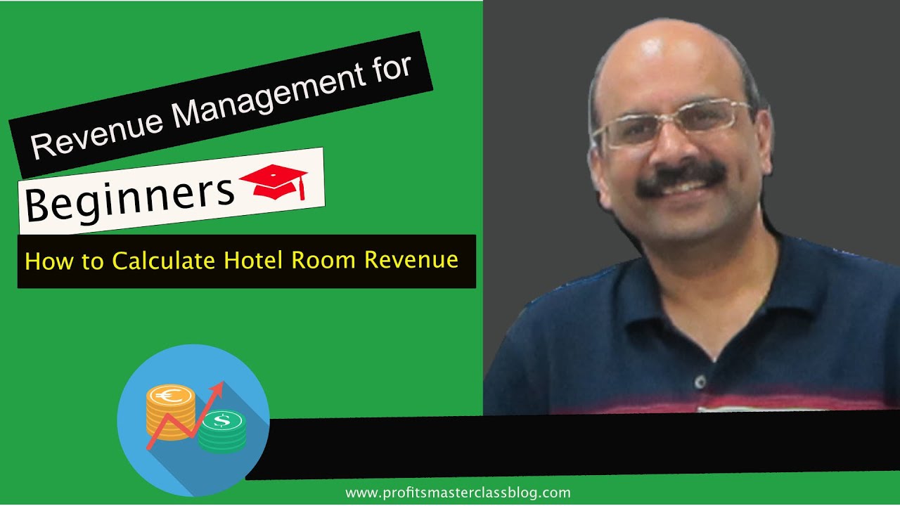 Revenue Management for Beginners - How to Calculate Hotel Room Revenue ...