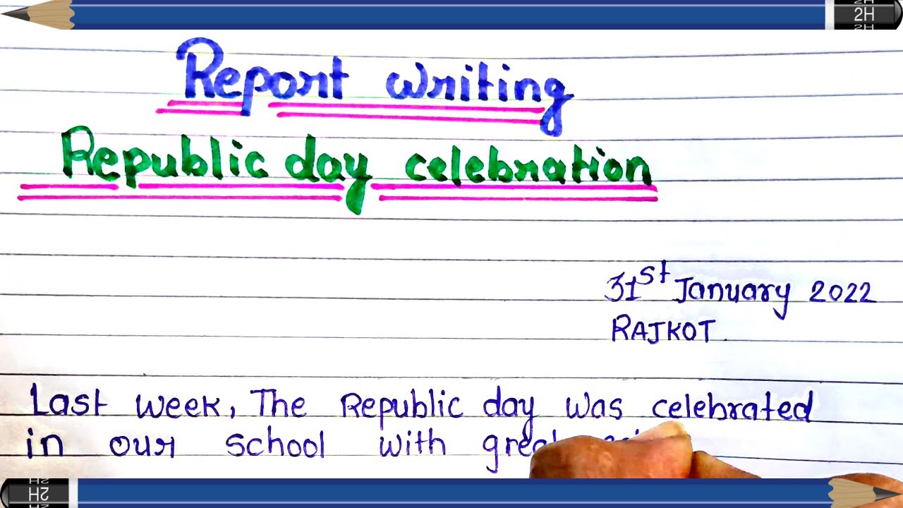 Republic day celebration Report | report writing on republic day ...
