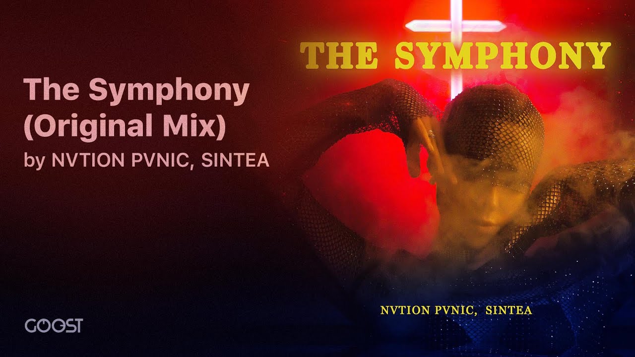 NVTION PVNIC, SINTEA - The Symphony Original Mix (Offiicial Audio ...