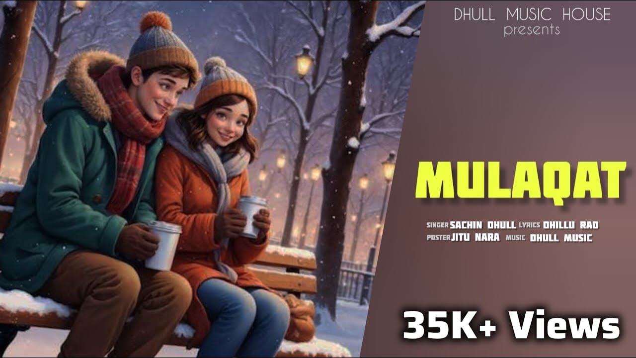 Mulaqat || Haryanvi Romantic Song || Sachin Dhull (December Special ...
